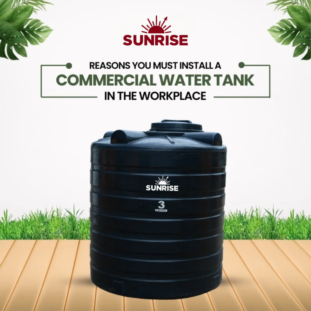 Why Install A Commercial Water Tank In The Workplace? - Sunrise Tanks